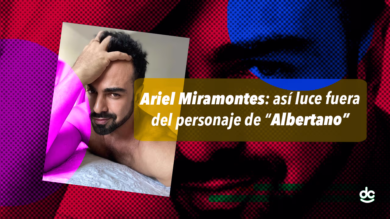 Ariel Miramontes: Así luce fuera del personaje de Albertano (Galería ...